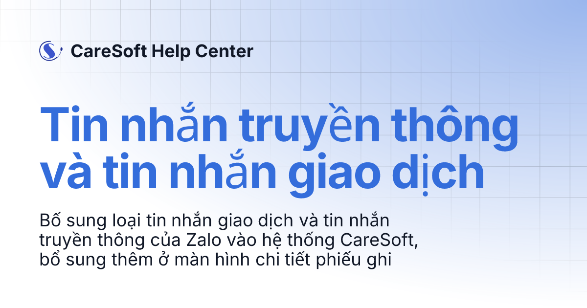 Tin nhắn truyền thông và tin nhắn giao dịch | CareSoft Help Center